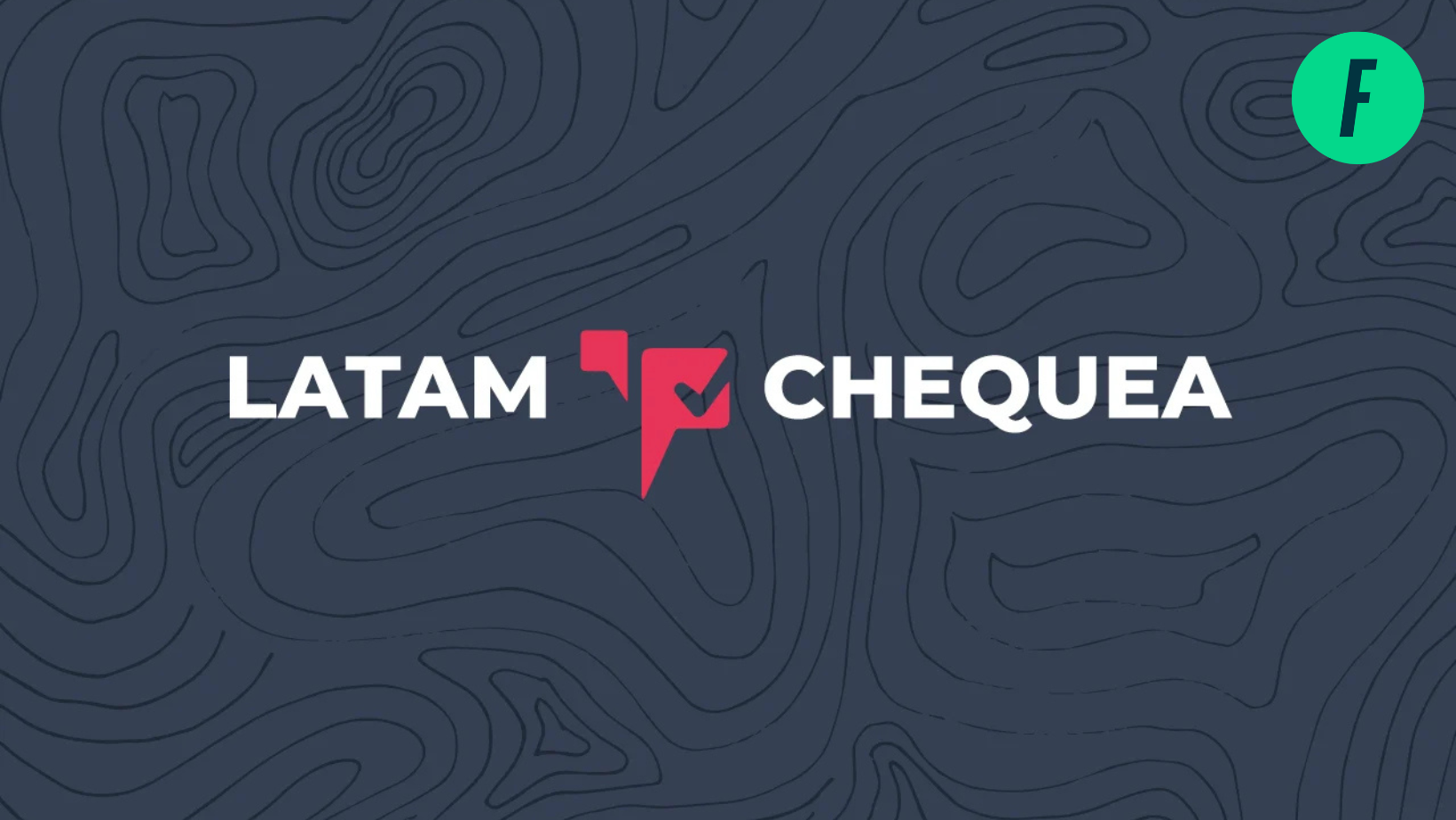 Fast Check asiste a encuentro de LatamChequea en Brasil, con más de 100 ...